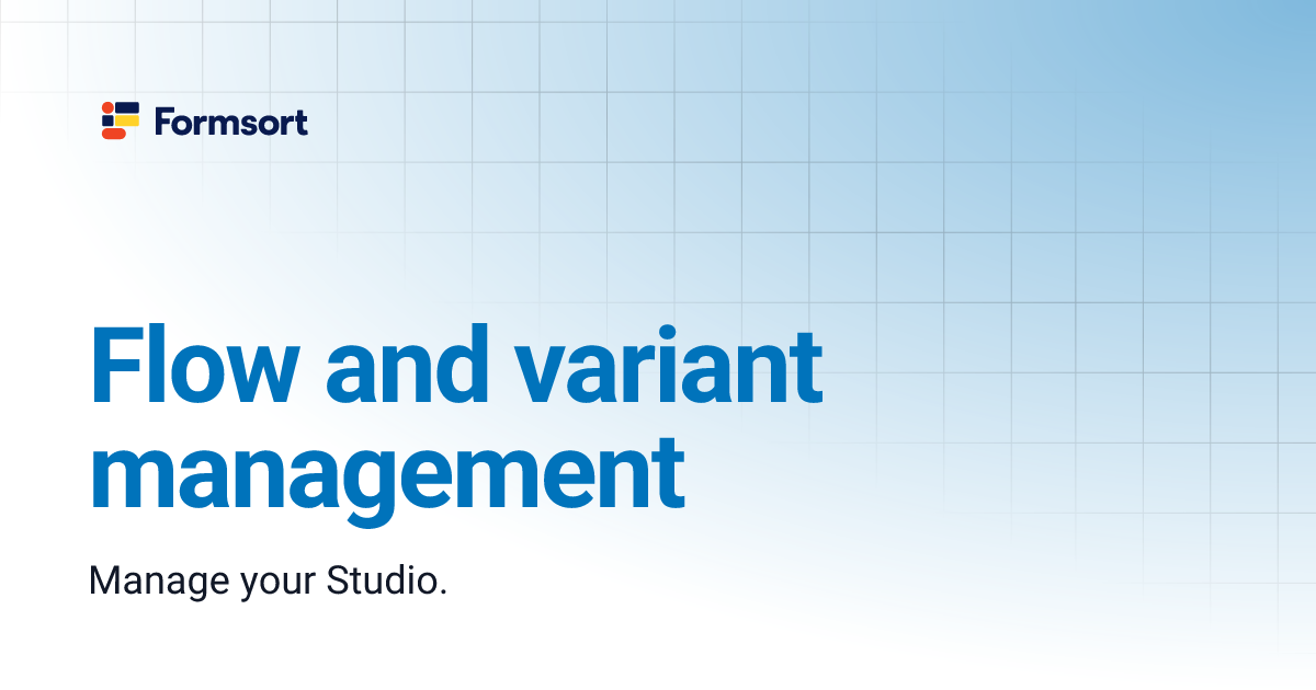 Flow and variant management | Formsort