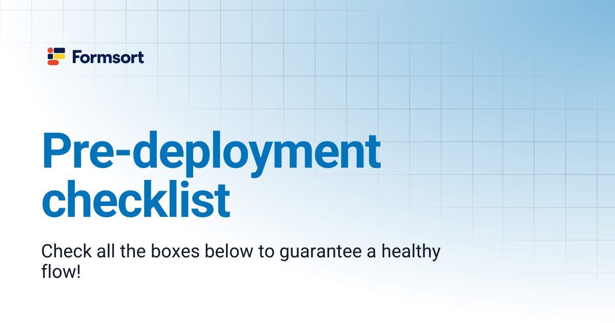 Pre-deployment checklist | Formsort