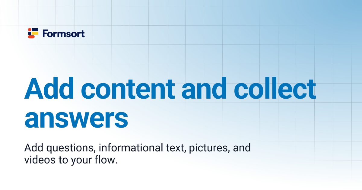 Add content and collect answers | Formsort